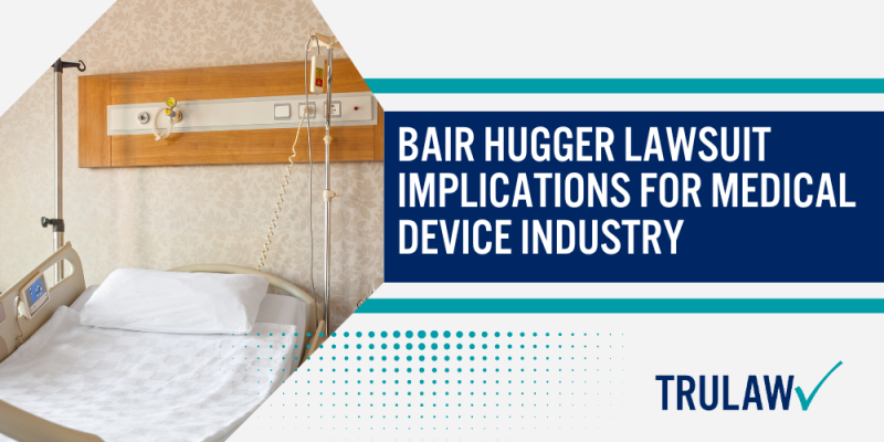 Bair Hugger Warming Blanket Lawsuit [August 2025 Update]