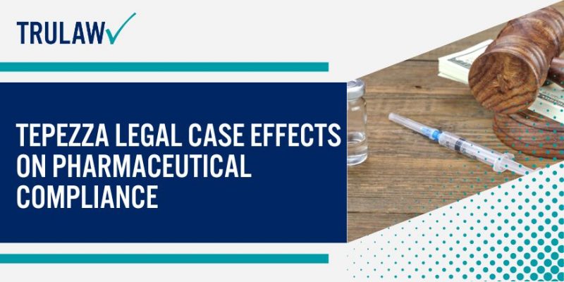 Tepezza Lawsuit: The Impact On Pharmaceutical Industry Regulations # 1 Best