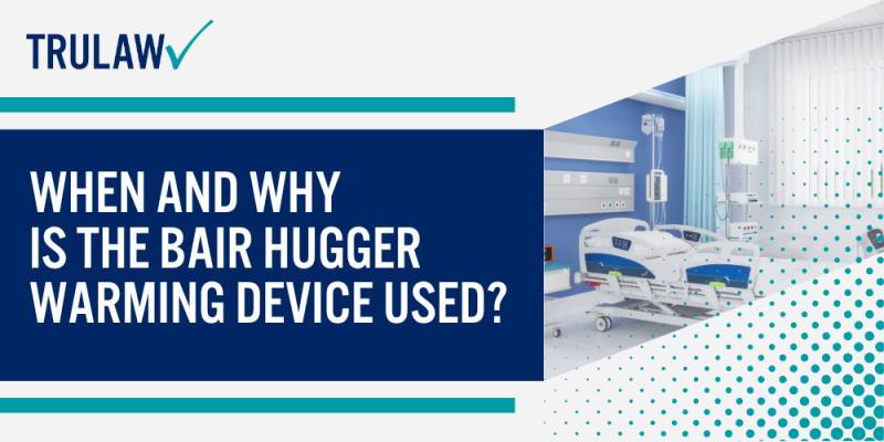 Bair Hugger Warming Blanket Lawsuit [August 2025 Update]