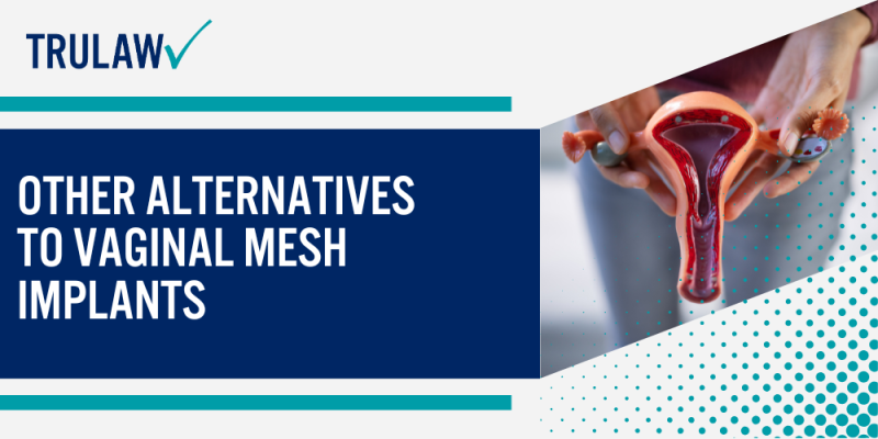Transvaginal Mesh Alternatives | TruLaw