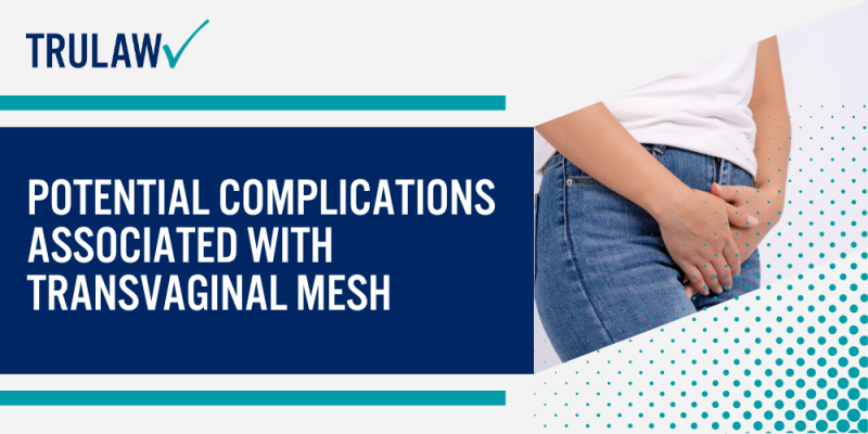 FAQ: What Are Common Transvaginal Mesh Complications? | TruLaw