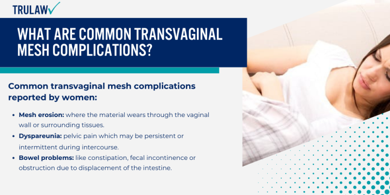 FAQ: What Are Common Transvaginal Mesh Complications? | TruLaw