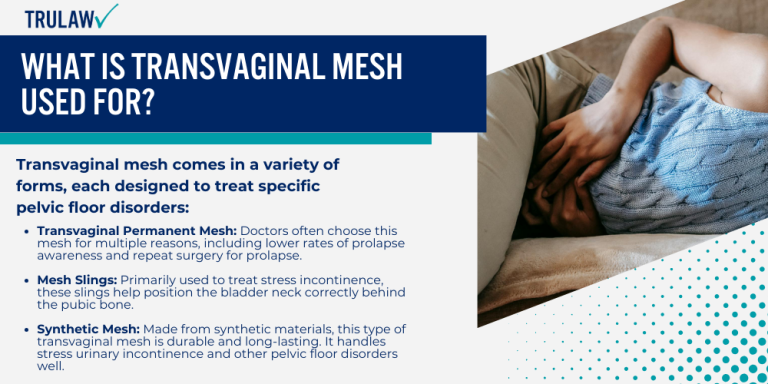 FAQ: What Is Transvaginal Mesh Used For? | TruLaw