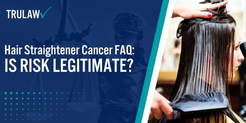 Hair Straightener Cancer FAQ: Is Risk Legitimate? | TruLaw