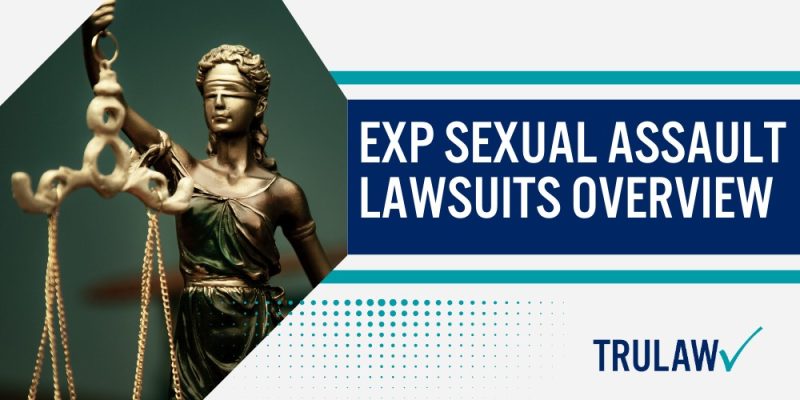 EXp Sexual Assault Lawsuit Investigation [2025 Update]