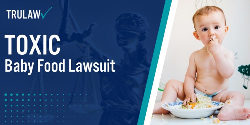 Beech-Nut Nutrition Legal Battle Over Toxic Baby Food | TruLaw