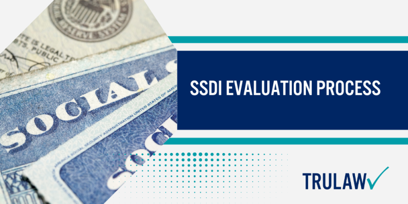 SSDI Eligibility Criteria | TruLaw