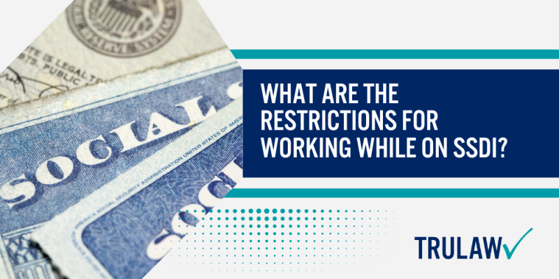 What Are The Rules For Working While On SSDI | TruLaw