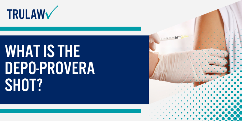 Depo Provera Shot Lawsuit | TruLaw