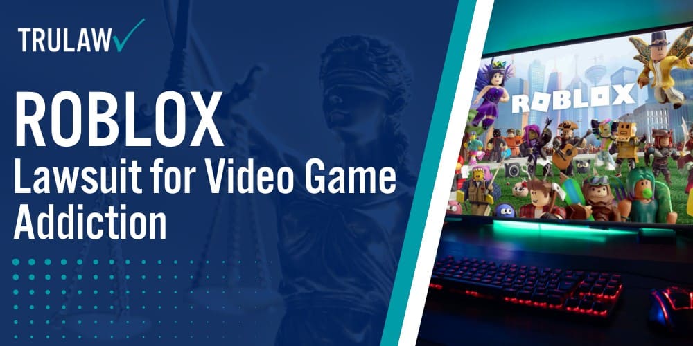 Roblox Lawsuit For Video Game Addiction [January 2026 Update]
