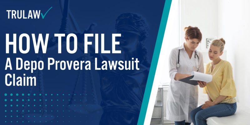 How To File A Depo Provera Lawsuit Claim In 2025