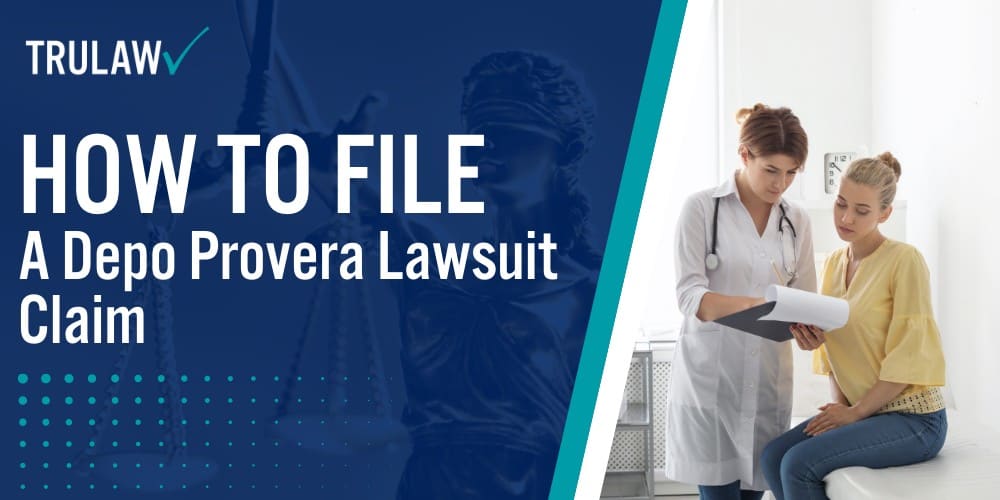 How To File A Depo Provera Lawsuit Claim In 2025