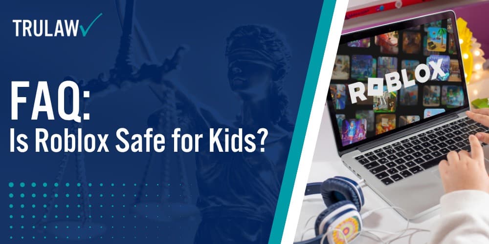 FAQ: Is Roblox Safe For Kids?