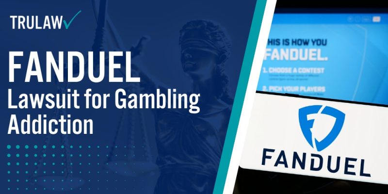 FanDuel Lawsuit For Gambling Addiction | File A Claim