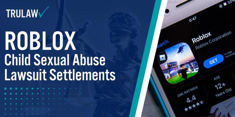 Roblox Child Sexual Abuse Lawsuit Settlements | TruLaw